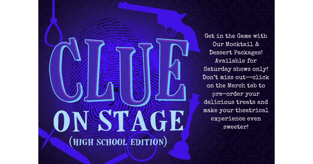Moses Lake High School Presents: Clue: On Stage (High School Edition)