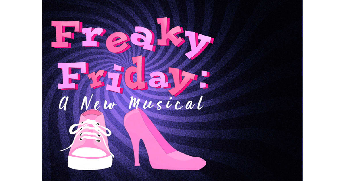Landmark Studio for the Arts Presents: Freaky Friday