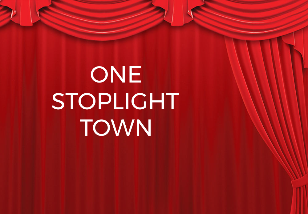 The Wardlaw + Hartridge School Presents: ONE STOPLIGHT TOWN