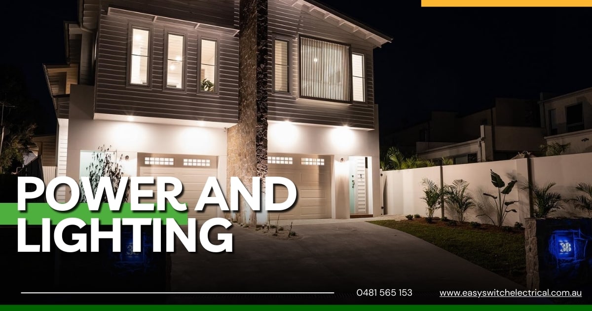 Power & Lighting Services | Easy Switch Electrical