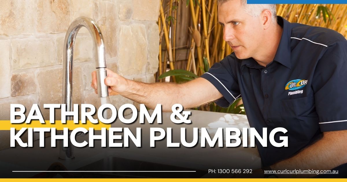 Plumber for Bathrooms & Kitchens | Fast, Reliable & 100% GTD