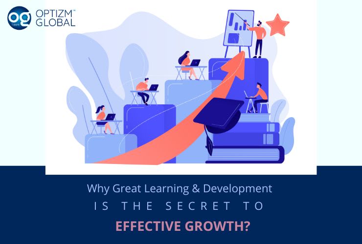 Why Great Learning & Development Is the Secret to Effective Growth ...