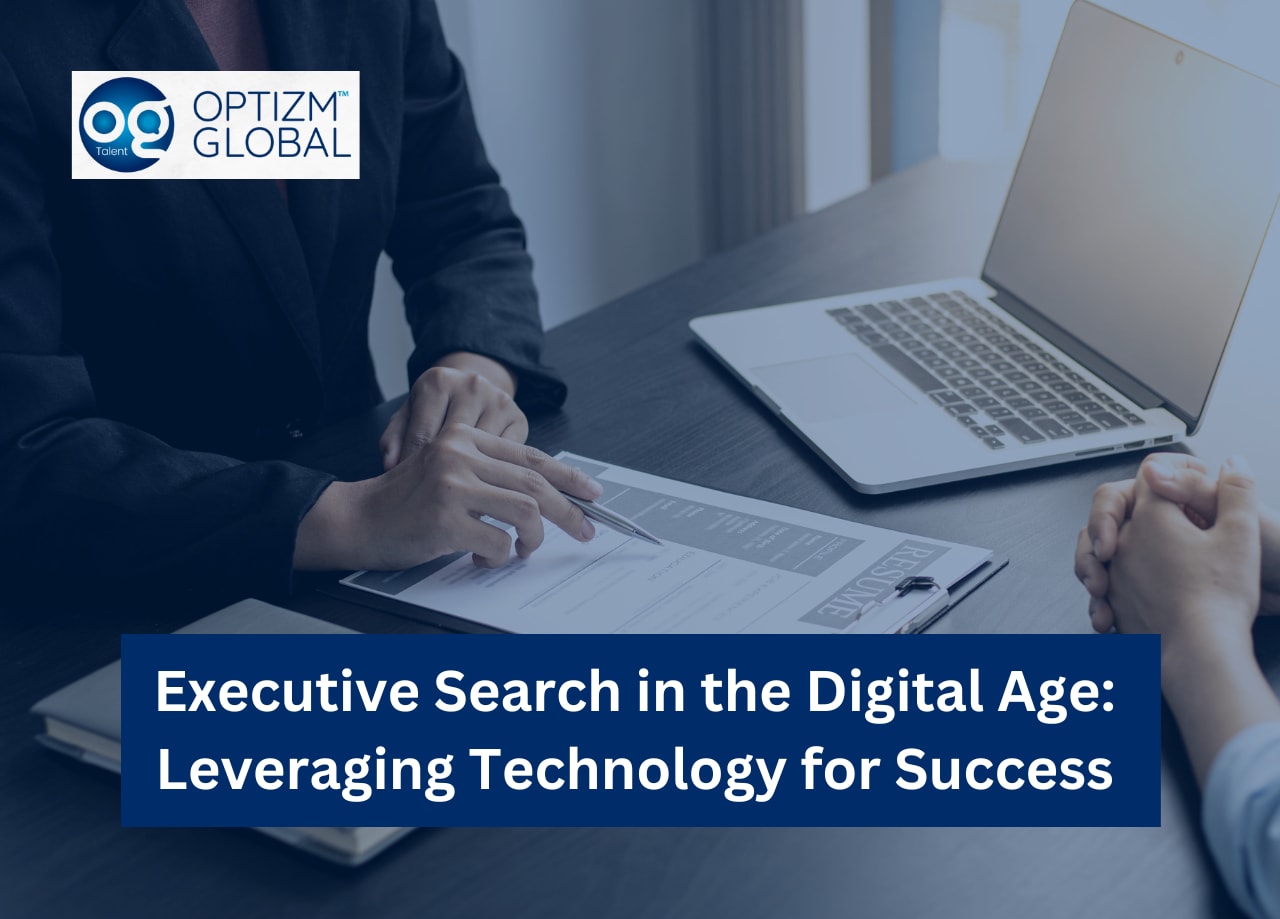 Executive Search in the Digital Age: Leveraging Technology for Success ...