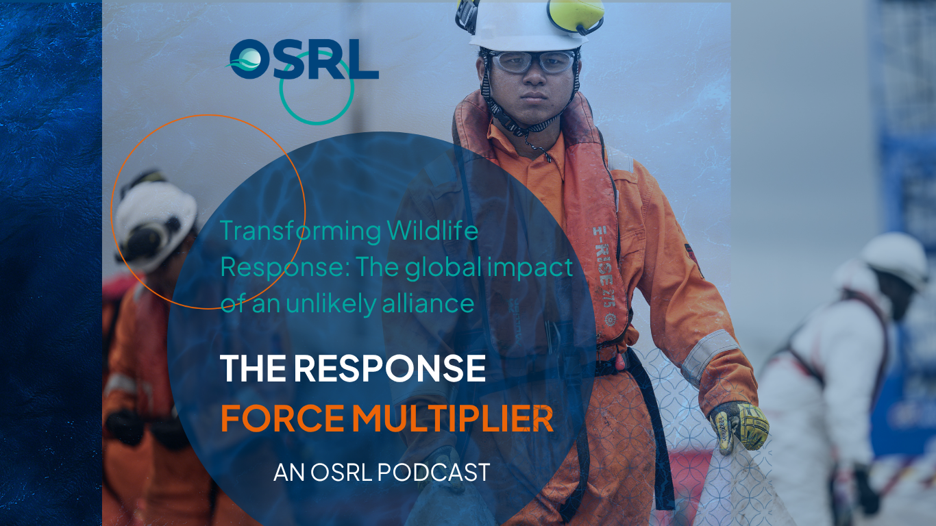 Response Force Multiplier Episode 10: Sea Alarm and OSRL’s Wildlife ...