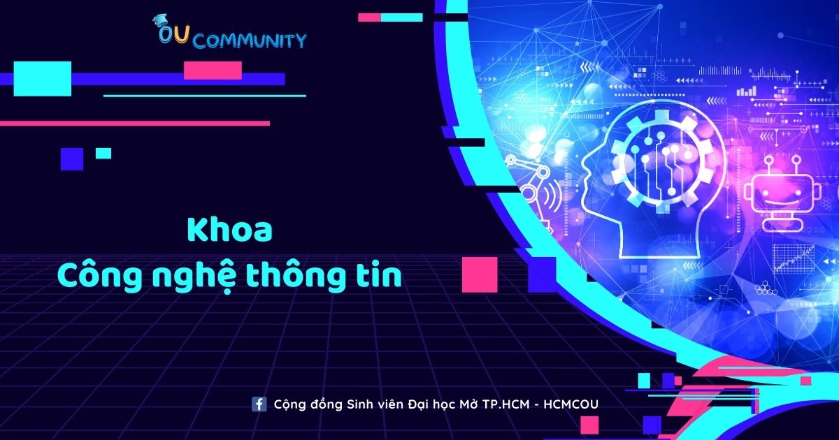 Khoa Công Nghệ Thông Tin | Sổ tay tuyển sinh OU