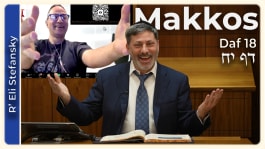 Makkos 18 - Daf Yomi by Rabbi Eli Stefansky