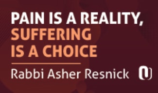 Pain is a Reality, Suffering is a Choice