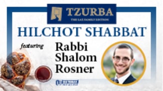 Tzurba Hilchot Shabbat