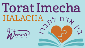 Torat Imecha Halacha: Bein Adam L'Chaveiro