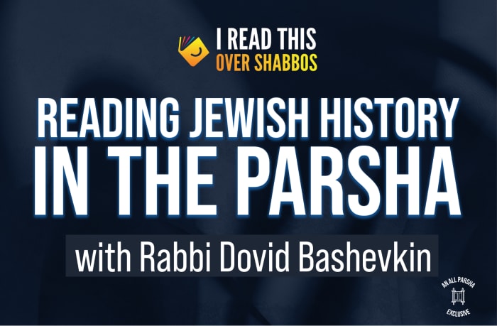 Reading Jewish History In The Parsha