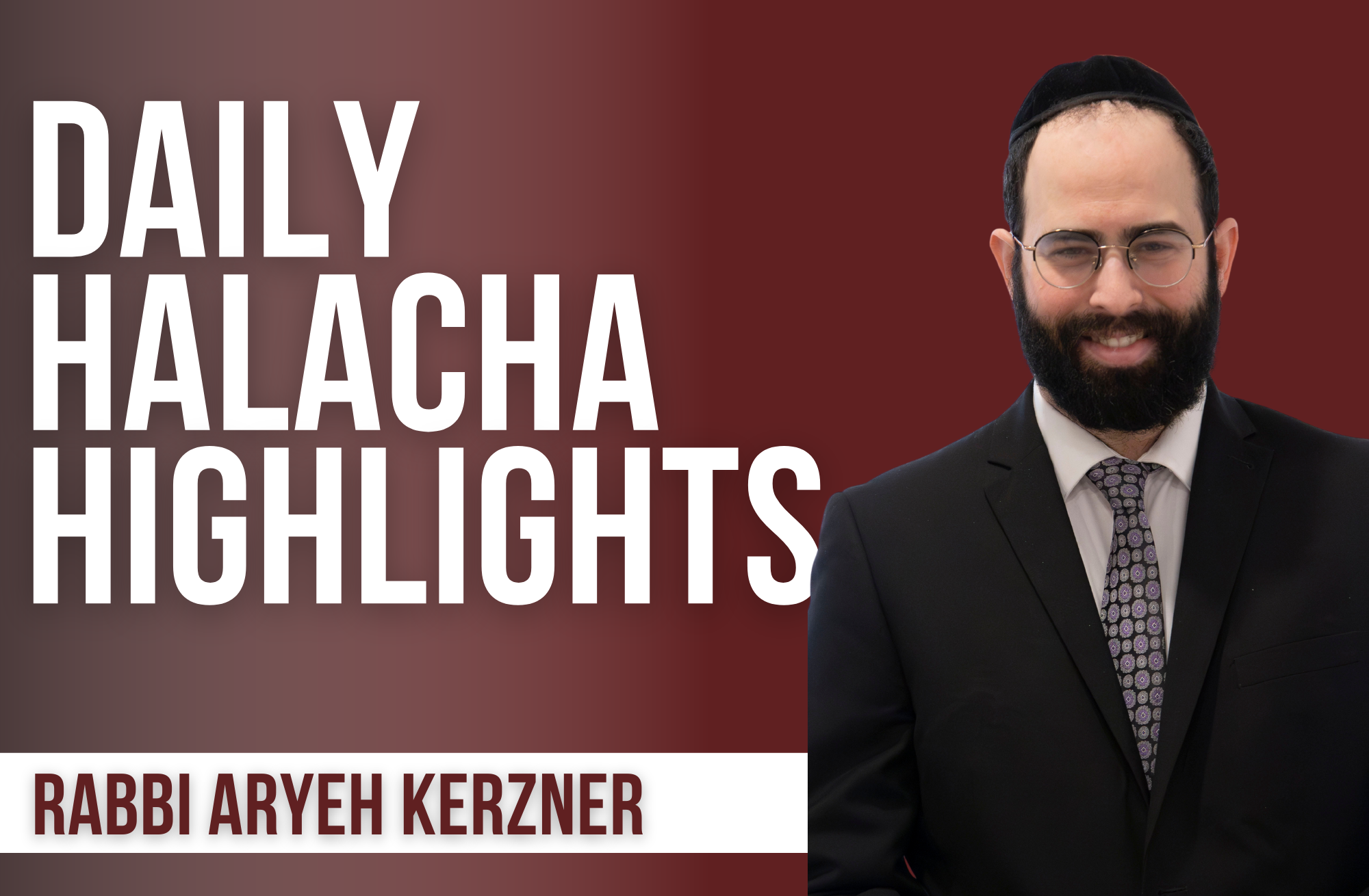 Daily Halacha Highlights
