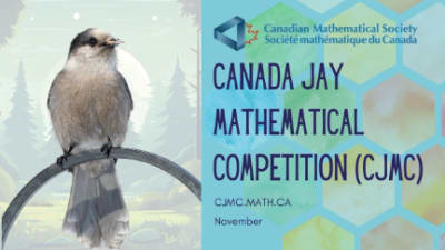 Canada Jay Mathematical Competition (CJMC) | Canadian Mathematical Society