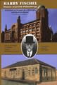 Harry Fischel: Pioneer of Jewish Philanthropy - Jewish Action