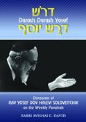 Darosh Darash Yosef: Discourses of Rav Yosef Dov Halevi Soloveitchik on ...
