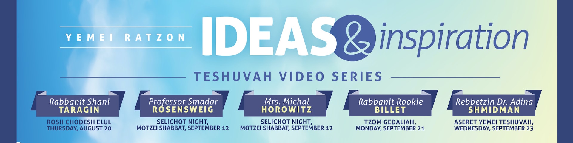 Yemei Ratzon Ideas and Inspiration Teshuvah Video Series - OU Women