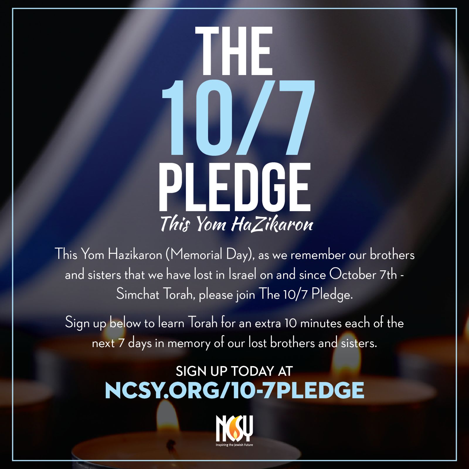 Yom Hazikaron 10/7 Pledge - NCSY