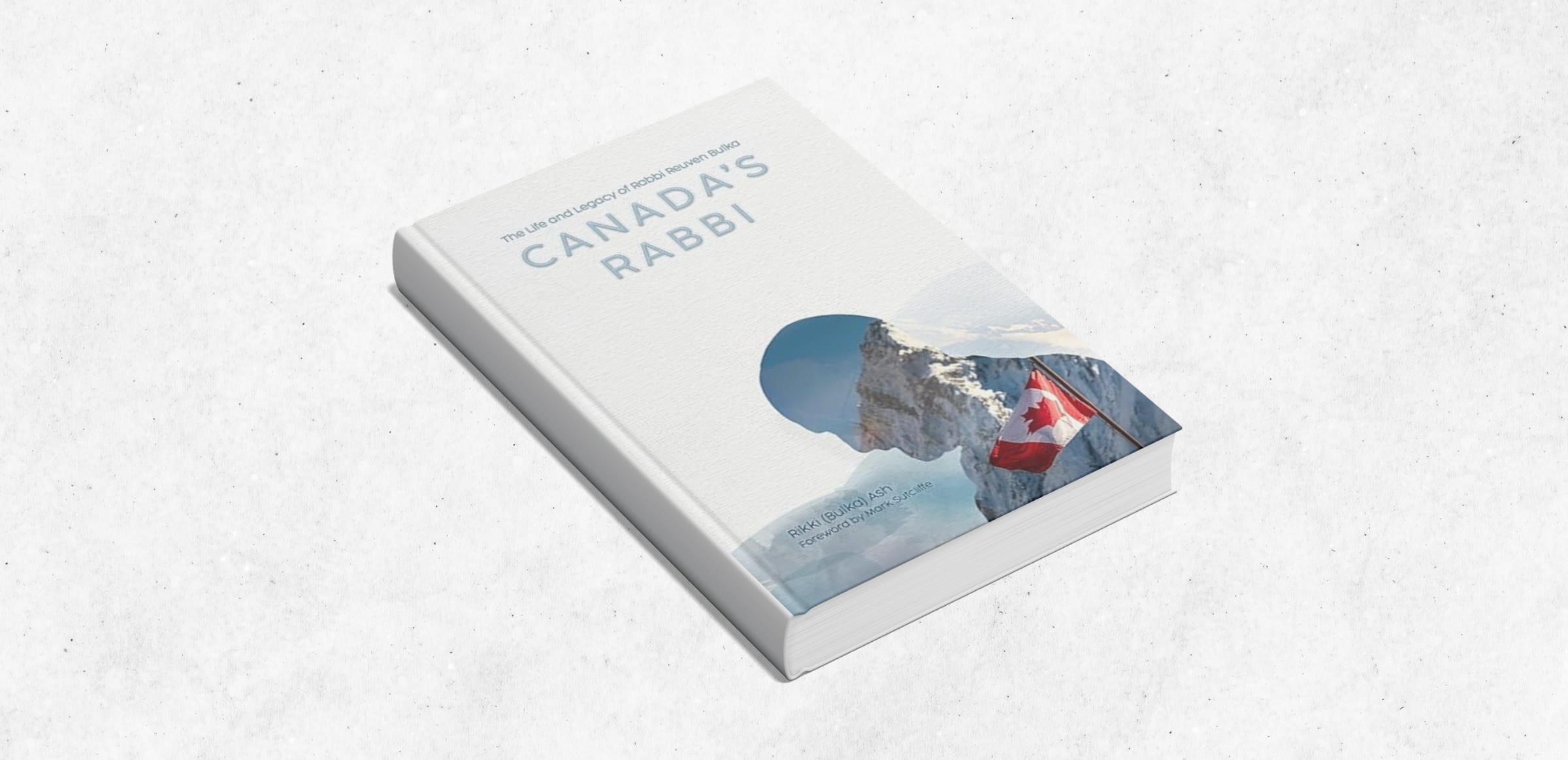 Canada’s Rabbi: The Life and Legacy of Rabbi Reuven Bulka - Jewish Action