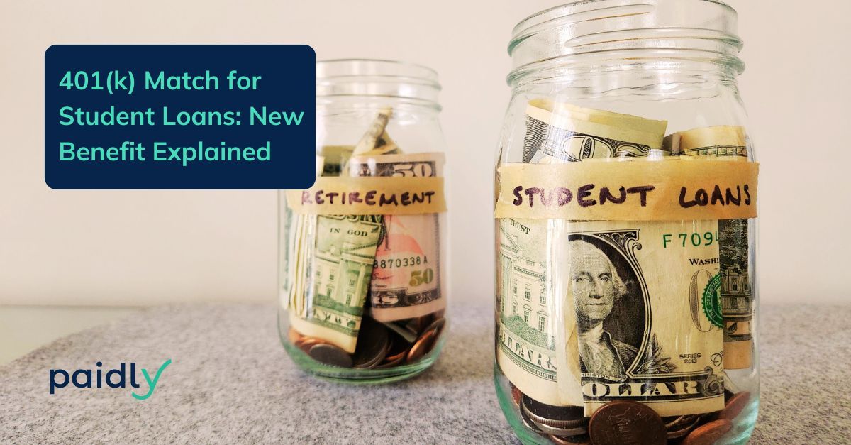 401(k) Match: Pay Student Loans, Save for Retirement | Paidly