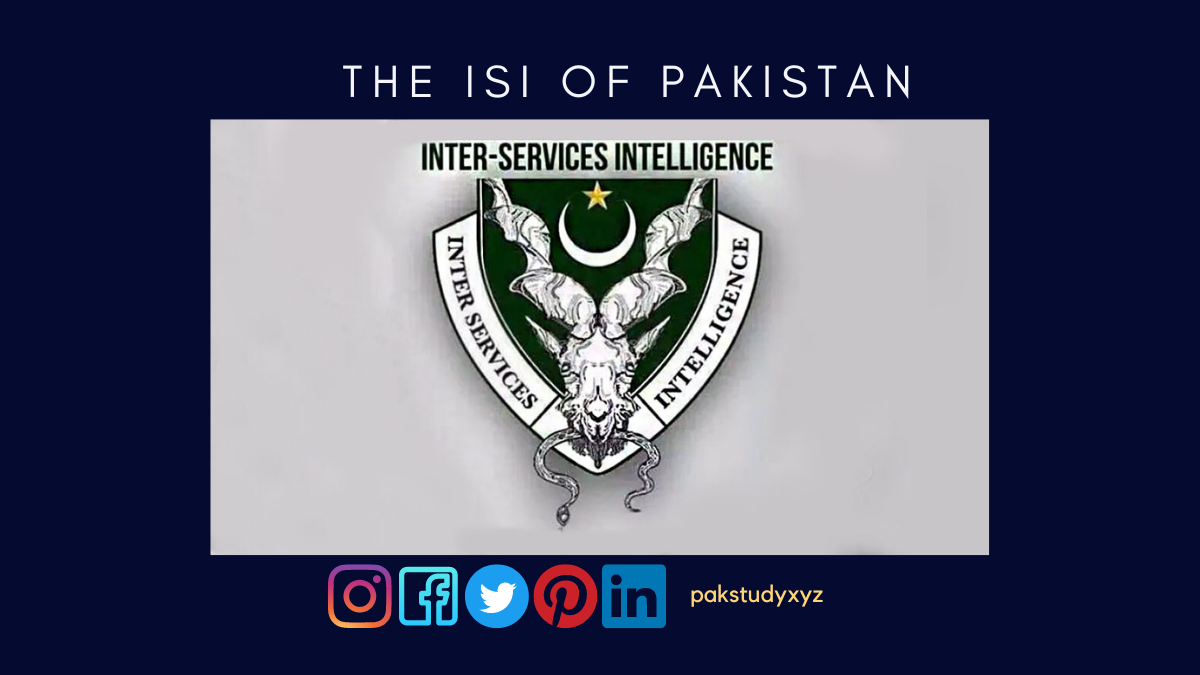 The ISI of Pakistan | PAKSTUDY.XYZ