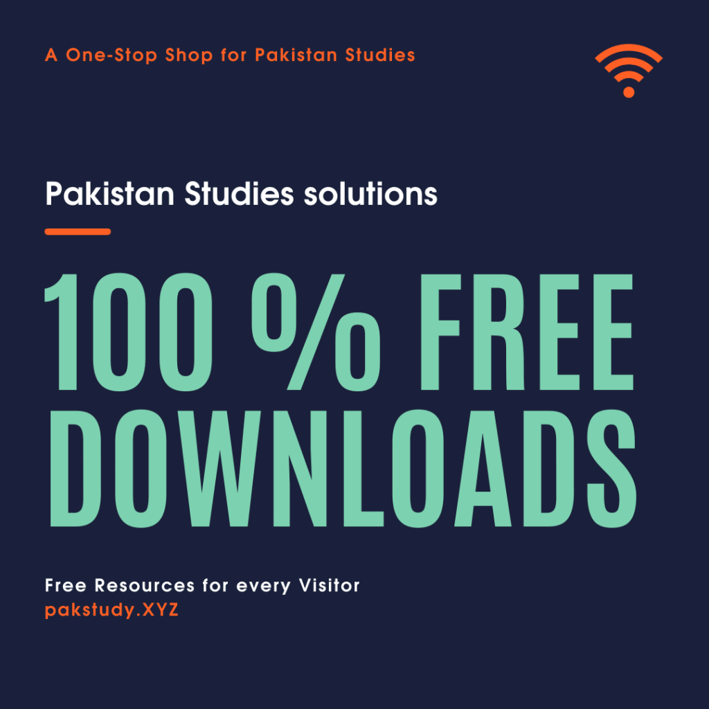 KIPS Pakistan Studies Federal Board Notes | PAKSTUDY.XYZ KIPS Pakistan Studies Federal Board Notes | PAKSTUDY.XYZ