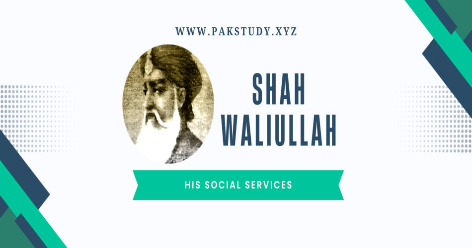 Social Services of Shah Waliullah | PAKSTUDY.XYZ