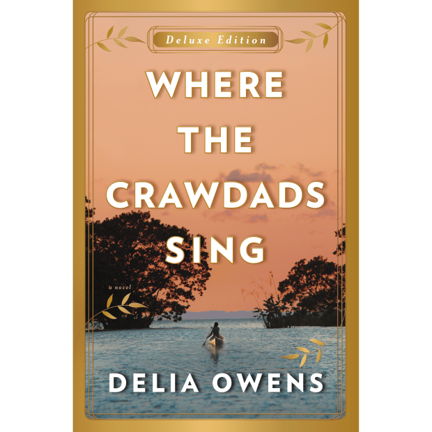 Where the Crawdads Sing Deluxe Edition By DELIA OWENS plus 2 Bonus ...