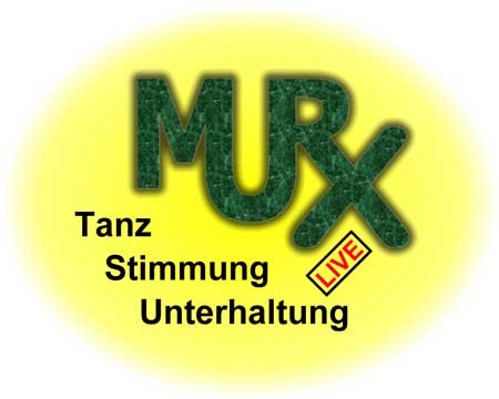 MURX - Die Band aus Maria Schmolln → Buchen