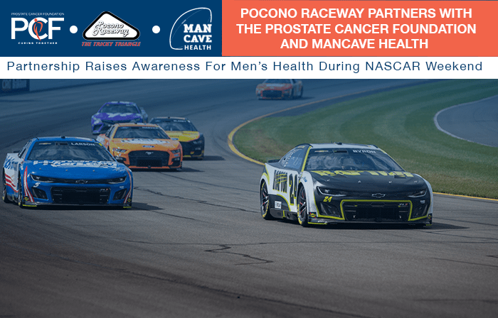 Pocono Raceway Partners With Man Cave Health, The Prostate Cancer ...
