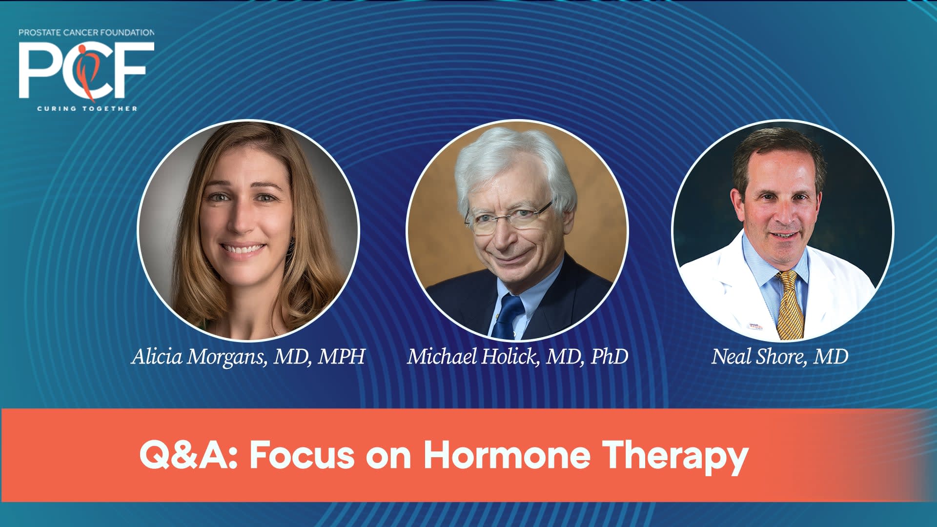Q&A: Focus on Hormone Therapy | Prostate Cancer Foundation