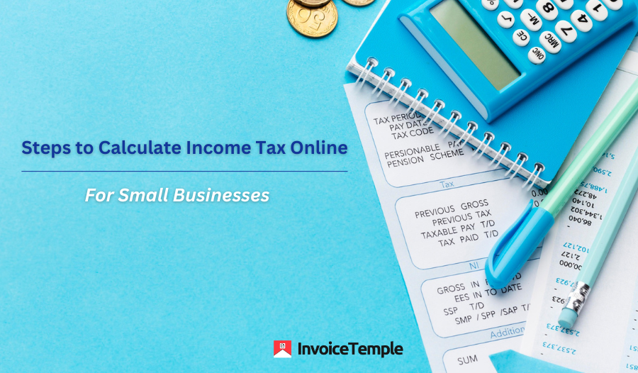Why Every Business Needs Income Tax Calculator in Invoices? — ManyStories