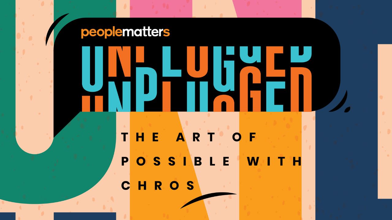 News: Meet the world’s top HR leaders on ‘Unplugged,’ a People Matters ...