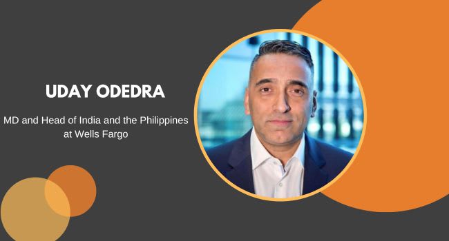 News: Wells Fargo names Uday Odedra as MD and Head of India and the Philippines