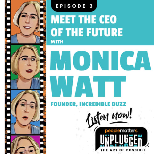 EP 3: The CEO of the Future with Monica Watt - People Matters Unplugged