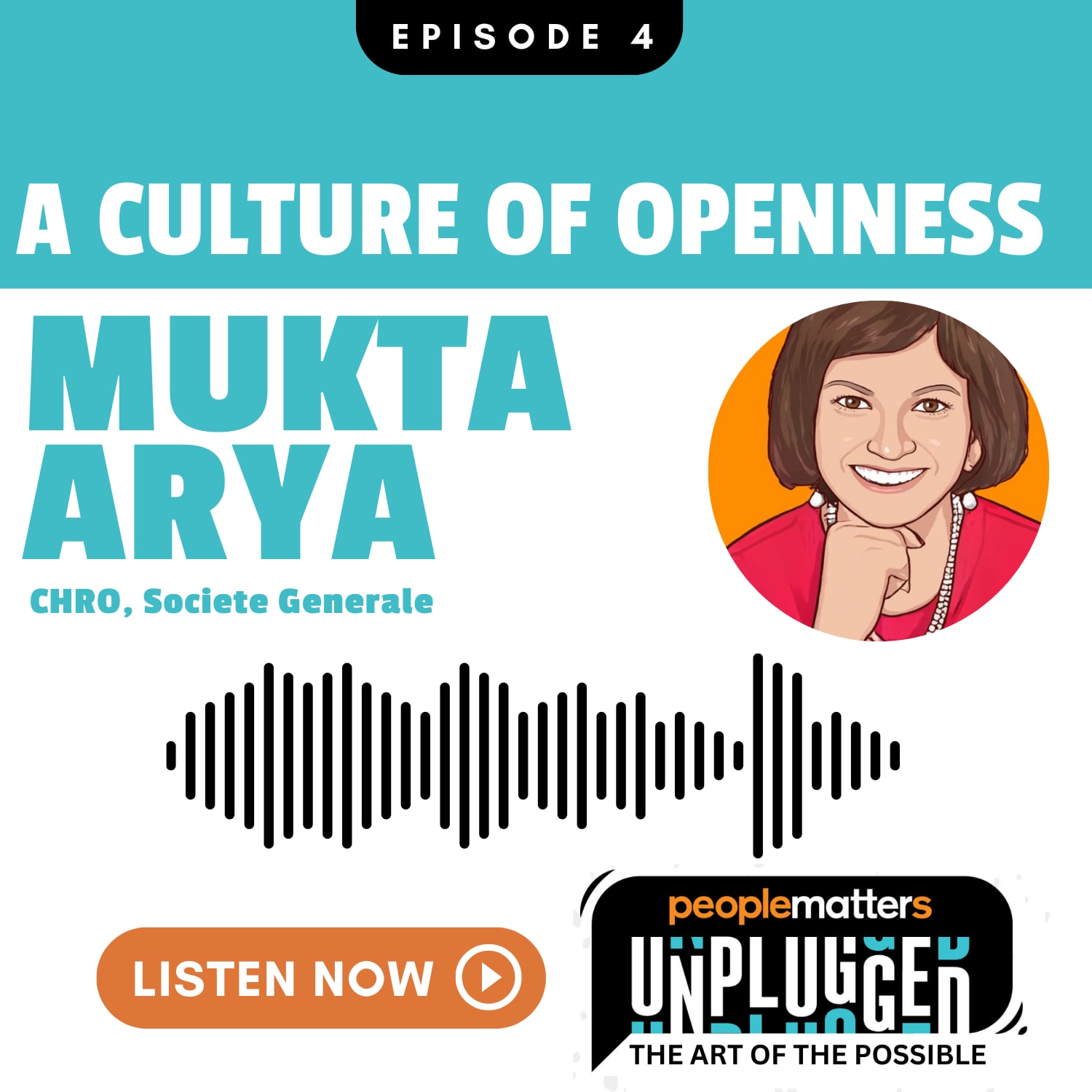 EP 4: A Culture of Openness - People Matters Unplugged