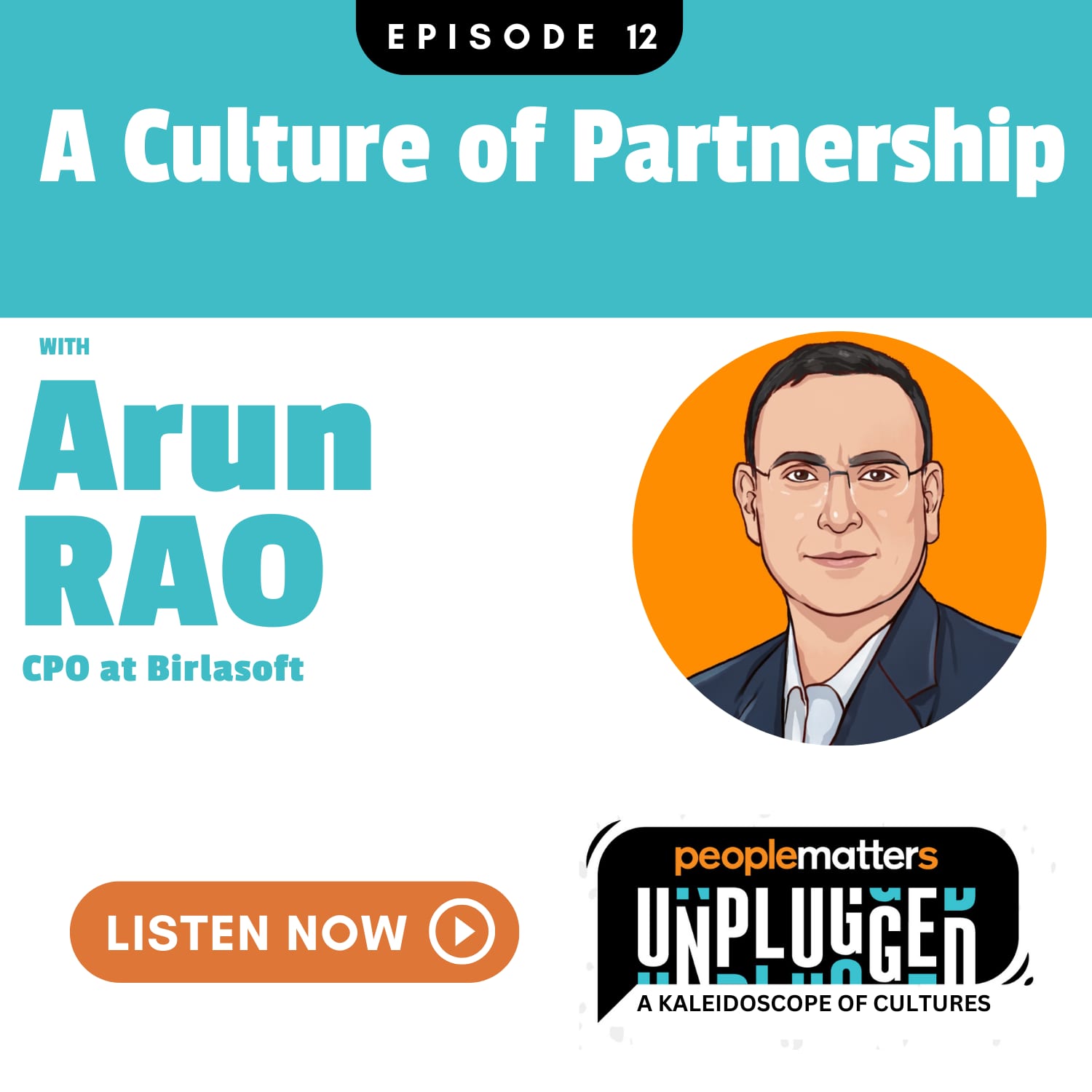 EP 12: A Culture of Partnership - People Matters Unplugged