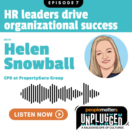 EP 7: HR Leaders drive organizational success - People Matters Unplugged