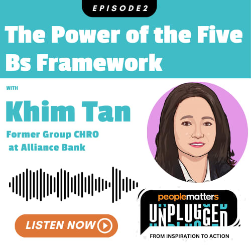 EP 2: The Power of the "Five Bs Framework" - People Matters Unplugged