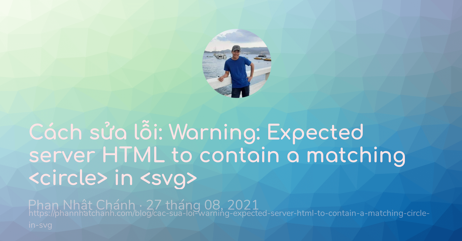 Cách Sửa Lỗi Warning Expected Server Html To Contain A Matching In Phan Nhật Chánh