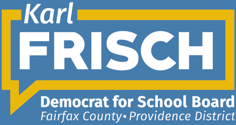 Karl Frisch for Fairfax County School Board