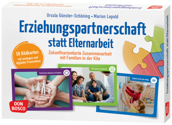 Erziehungspartnerschaft statt Elternarbeit: Zukunftsorientierte ...