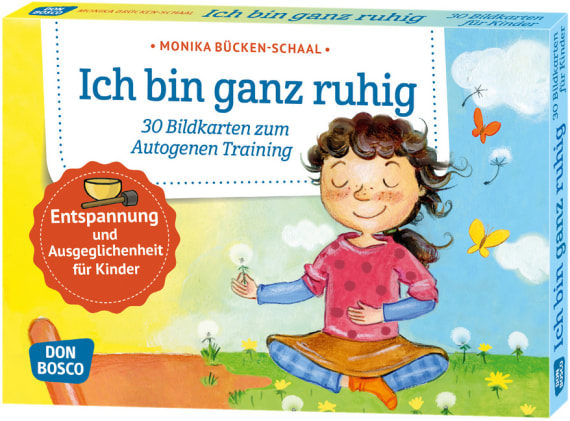 Ich bin ganz ruhig. 30 Bildkarten zum Autogenen Training mit Kindern ...