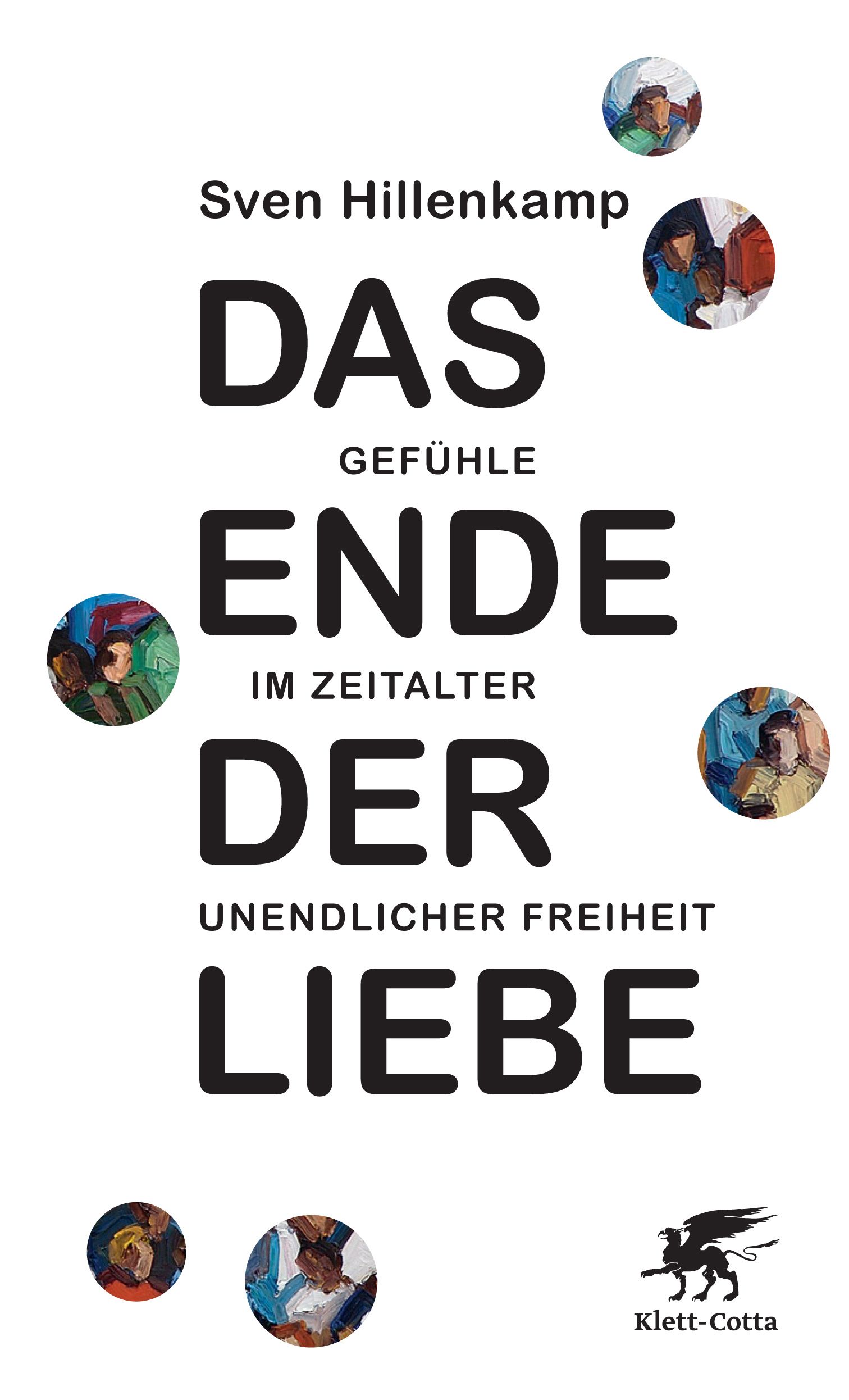 Das Ende der Liebe von Sven Hillenkamp | Klett-Cotta