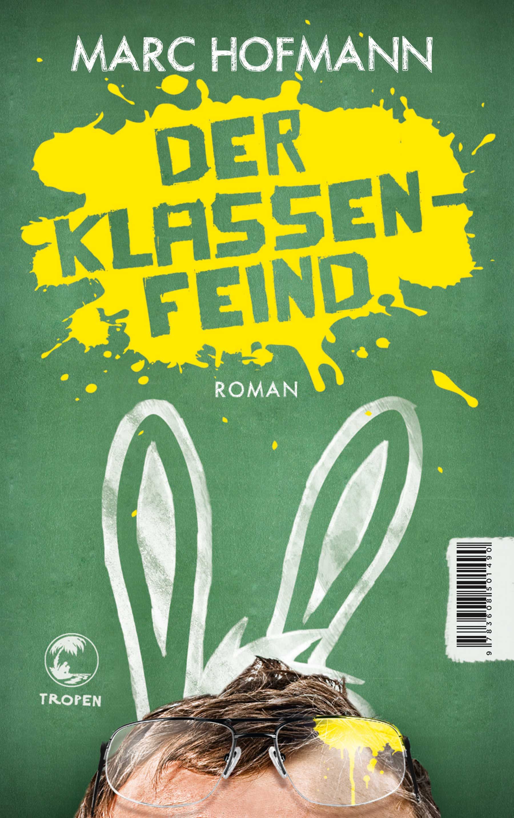 Der Klassenfeind von Marc Hofmann | Klett-Cotta