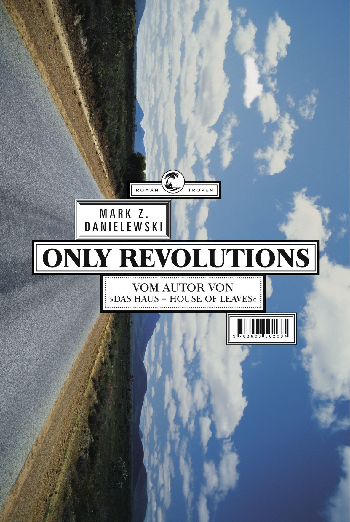 Only Revolutions. Roman. von Mark Z. Danielewski | Klett-Cotta