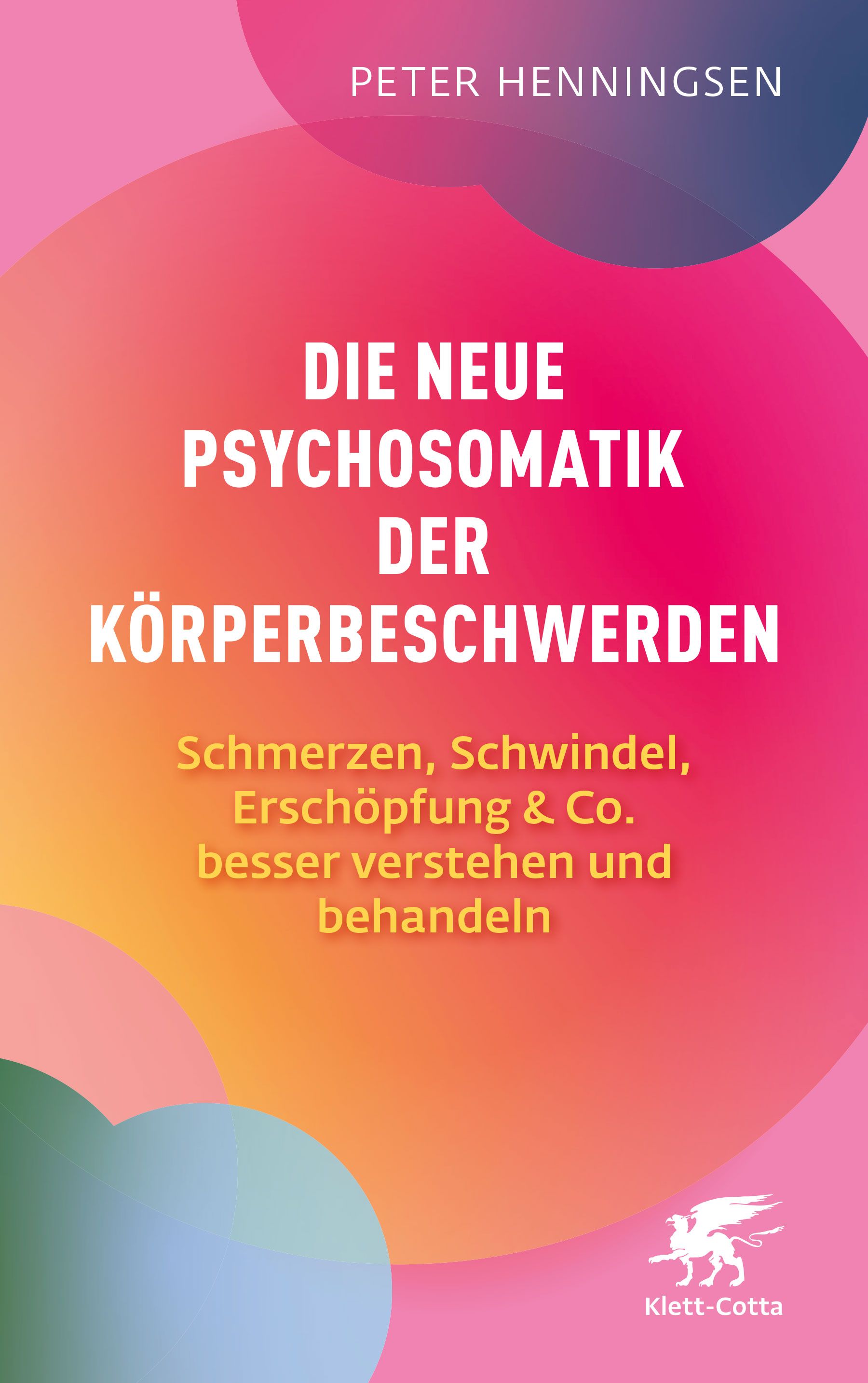 Die neue Psychosomatik der Körperbeschwerden von Peter Henningsen ...