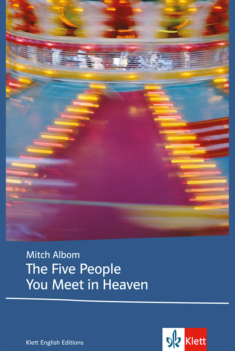 The Five People You Meet in Heaven: | Klett Sprachen
