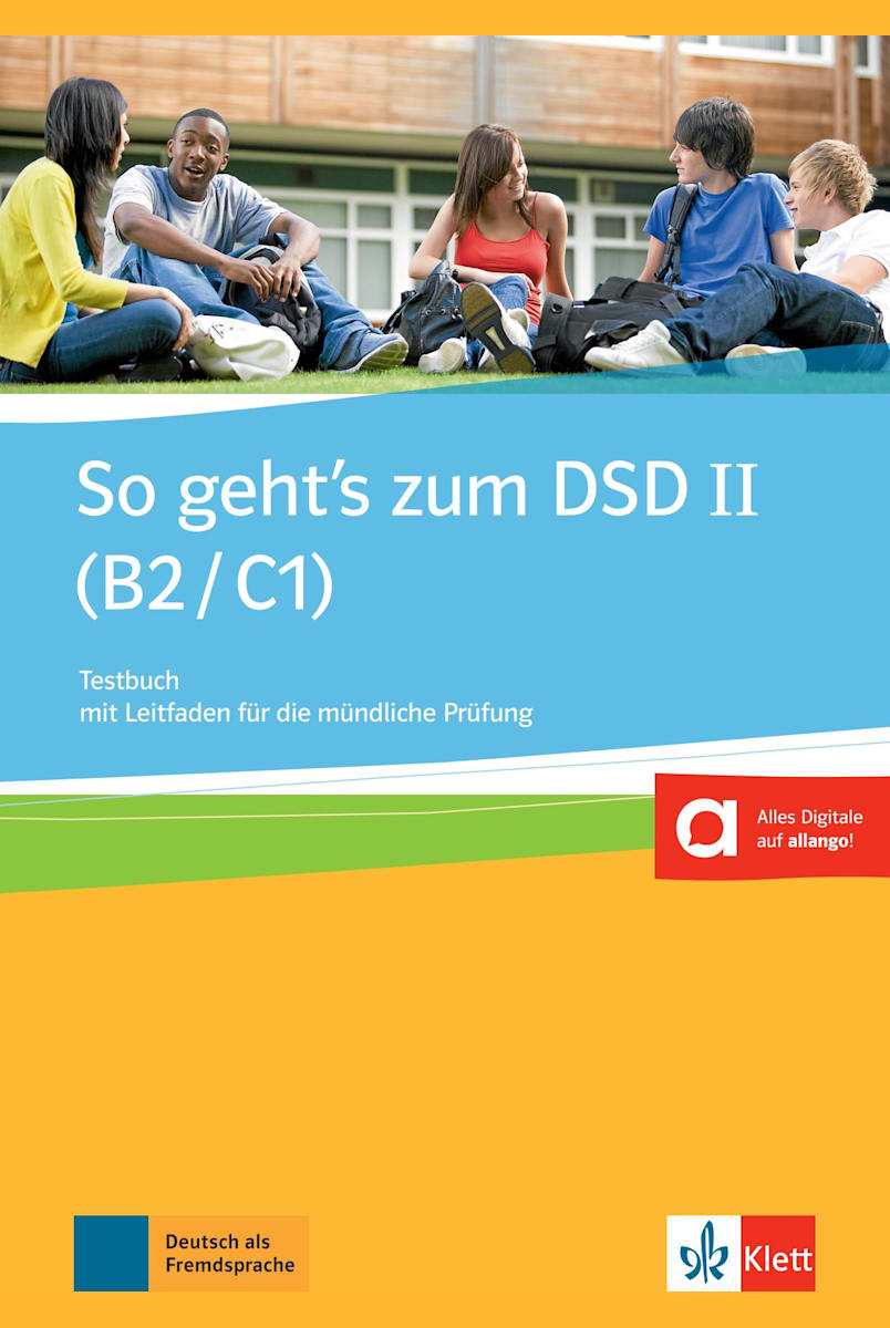 So geht's zum DSD II (B2/C1): Libro de tests con manual para el examen ...