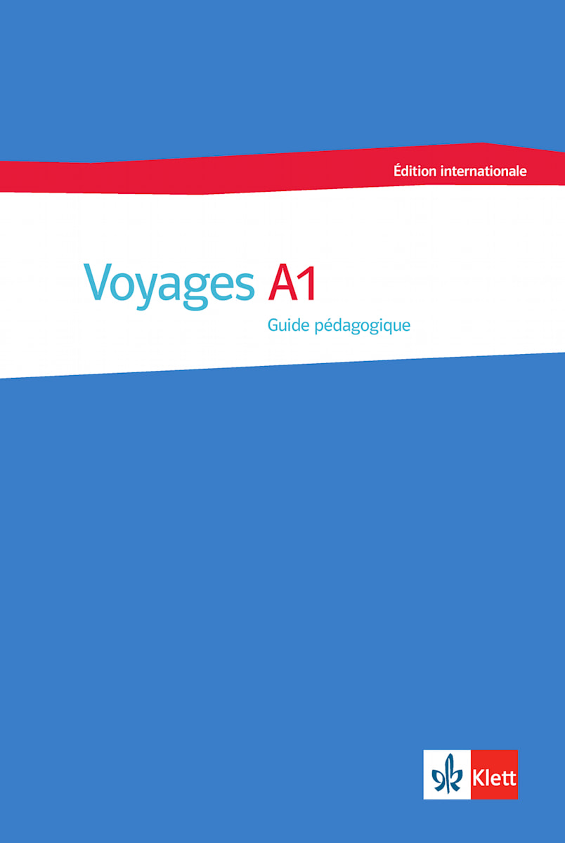 Voyages A1: Guide pédagogique | Klett Sprachen
