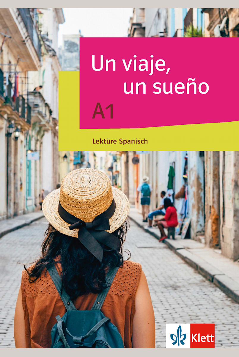 Un viaje, un sueño A1: | Klett Sprachen