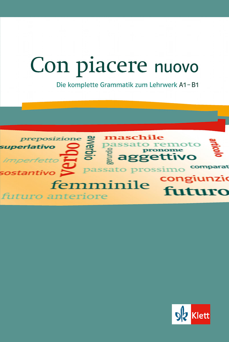 Con piacere nuovo A1-B1: Grammatik | Klett Sprachen